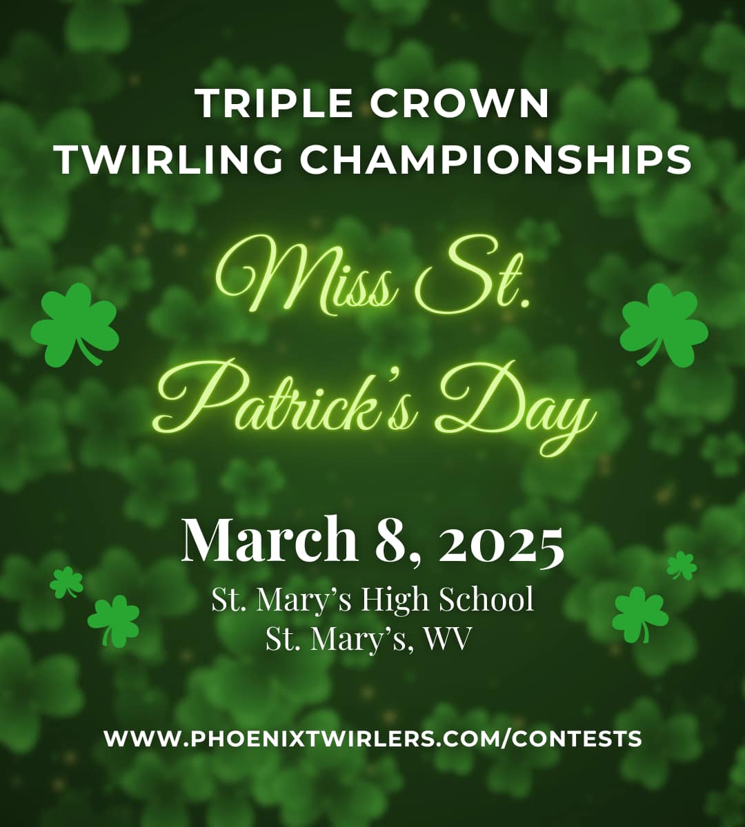 Open 2 Baton | Triple Crown Twirling Championships - Miss St. Patrick's ...